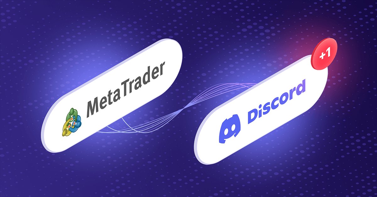 Integrating Discord with MetaTrader 5: Building a Trading Bot with Real-Time Notifications ...